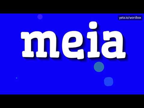 MEIA - HOW TO PRONOUNCE IT!?