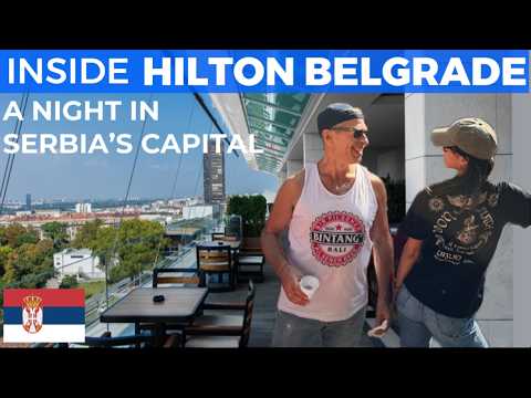 We Stayed at "5-Star" Hilton Belgrade (& Found the Best Ice Cream in Serbia)