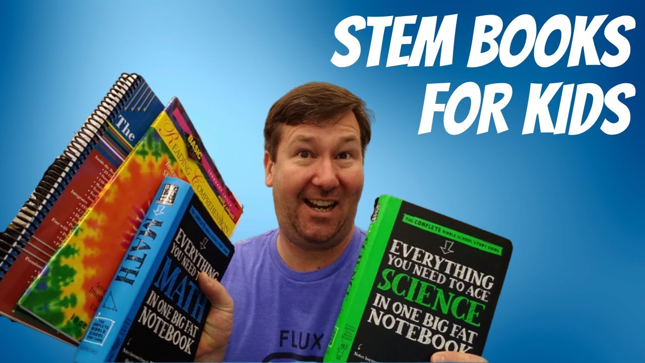 STEM Books for Kids.  Help Your Kids Excel at Science, Math, and Critical Thinking.