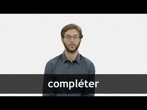 English Translation of “COMPLÉTER” | Collins French-English Dictionary