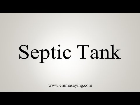 How To Say Septic Tank