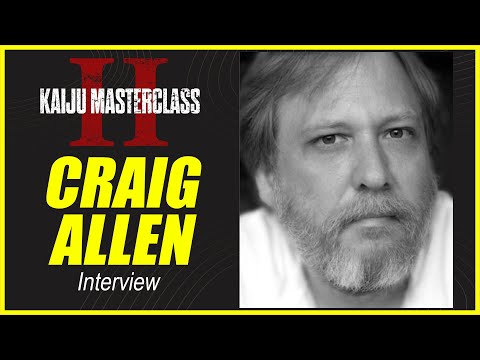 Interview: Craig Allen – Kaiju Masterclass