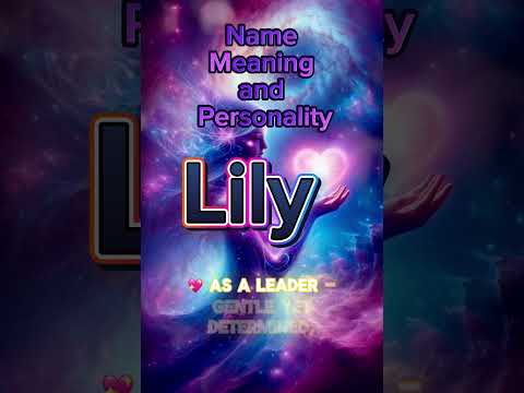 Lily – Name Meaning and Personality
