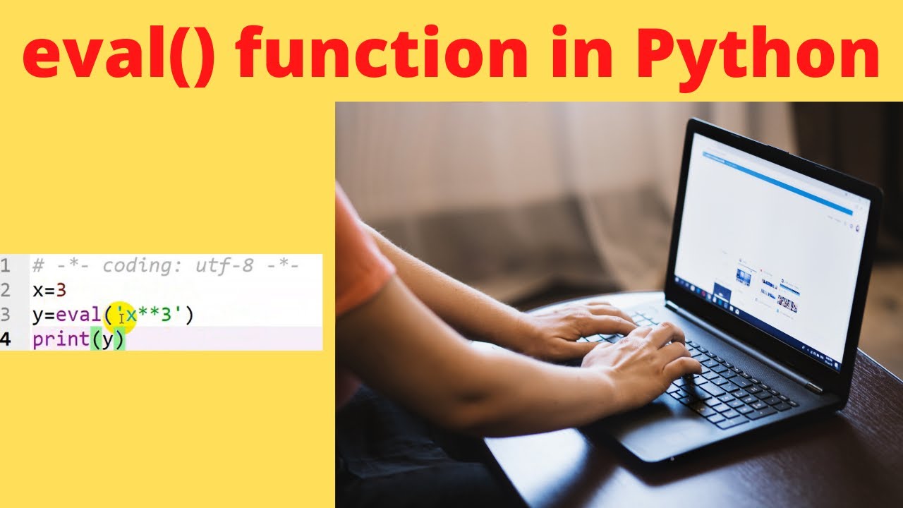Python eval() Function Explained: Evaluate Expressions Dynamically || Lecture 11