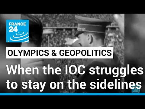 Geopolitics and the Olympics: When the IOC struggles to stay on the sidelines • FRANCE 24 English