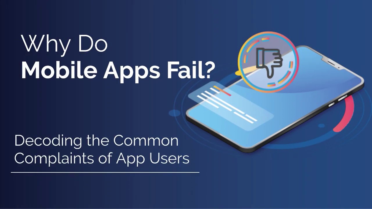 Why Do Mobile Apps Fail?