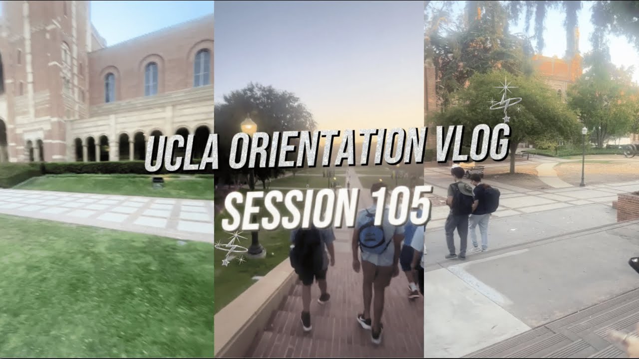 UCLA Vlog Orientation