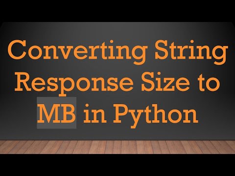 Converting String Response Size to MB in Python