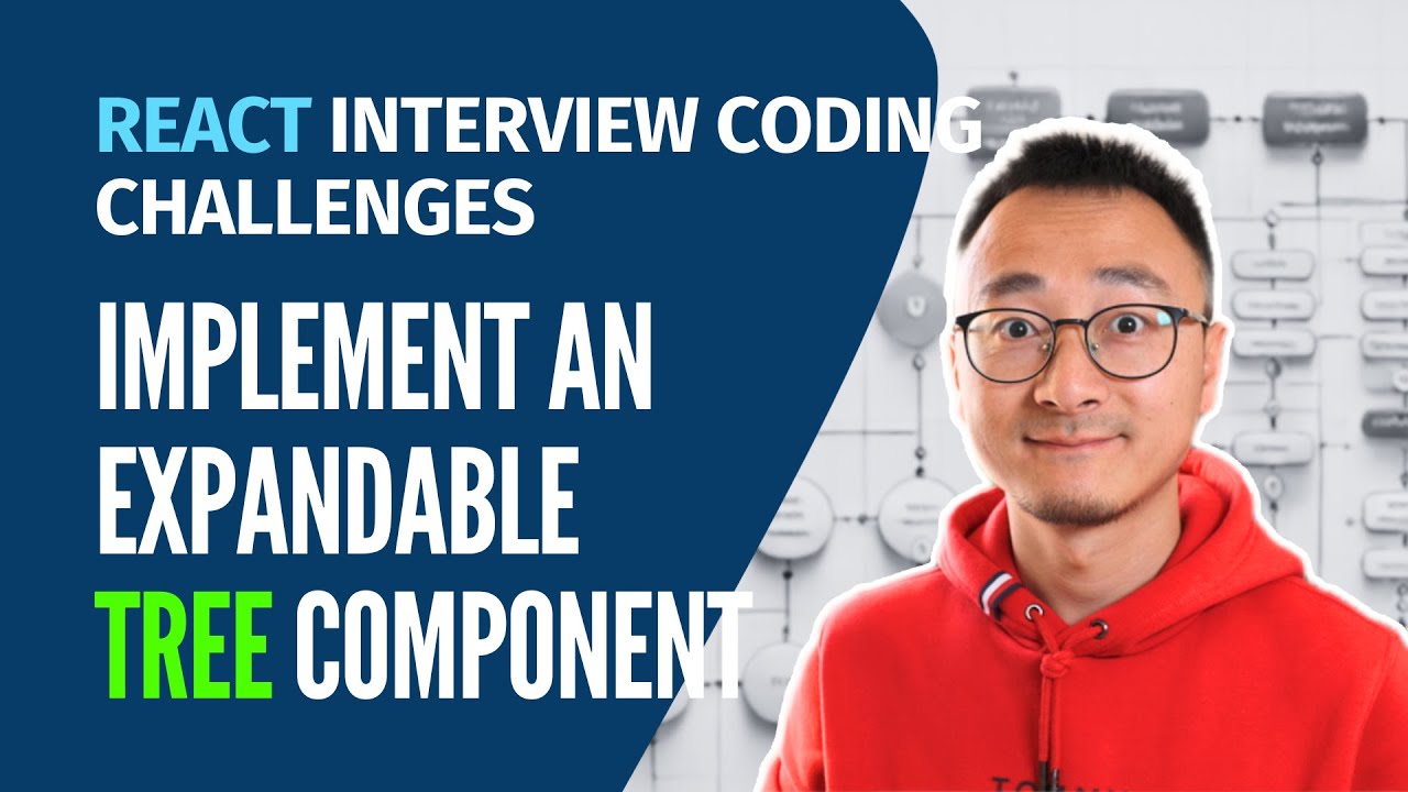 React Interview Coding Challenges - Implement An Expandable Tree Component
