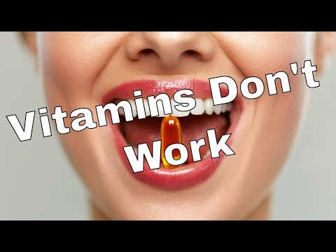 It's Official: Vitamin Supplements Don't Work