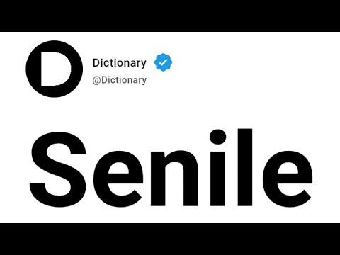 Senile Meaning In English