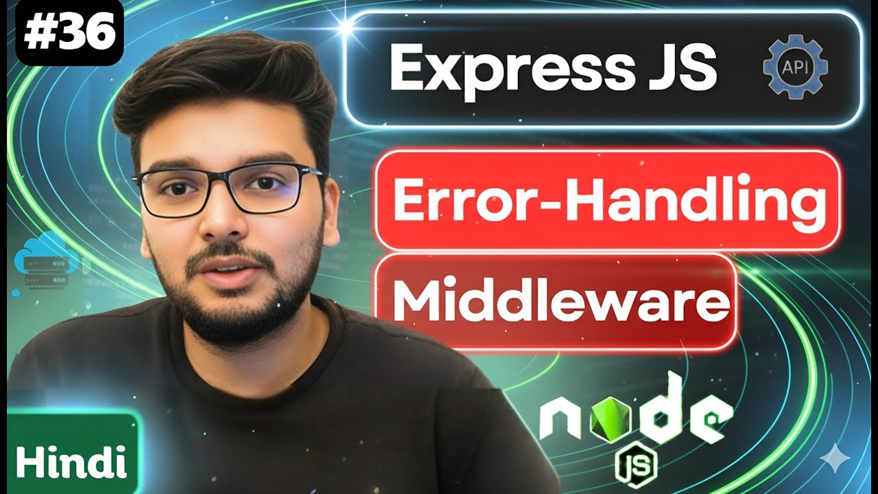 Stop App Crashes! Error Middleware in Express.js Explained | Central Error Handling in Node.js