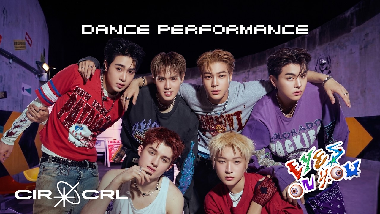 CIR*CRL - Eyes On You | Dance Performance