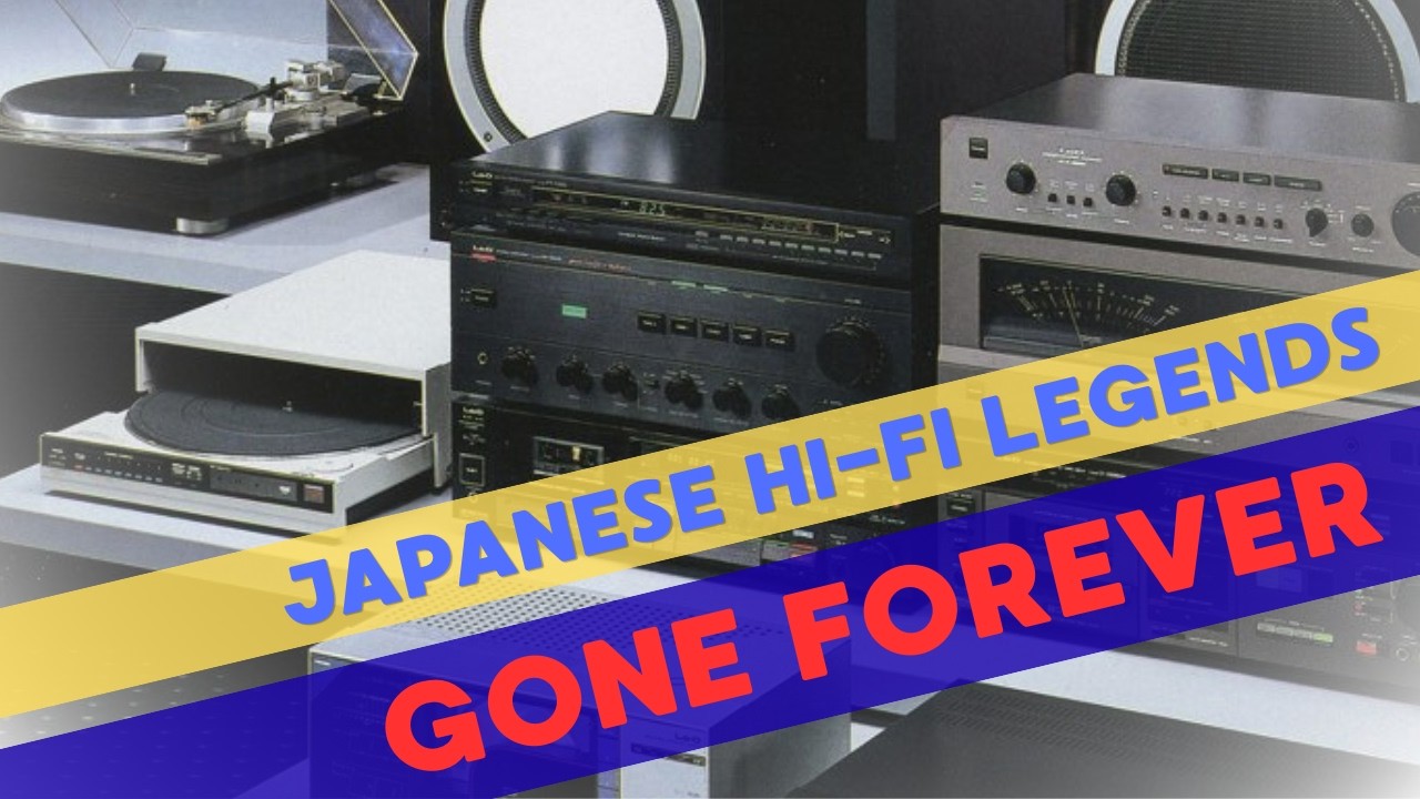 Gone Forever: Five Japanese Hi-Fi Legends That Never Came Back