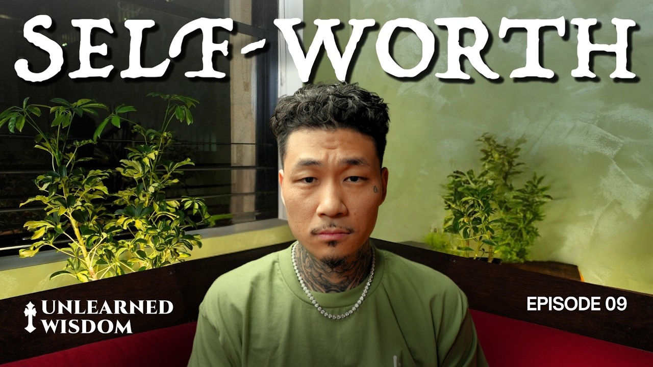 This Video Will Instantly Boost Your Confidence & Self-Worth | #009 | Unlearned Wisdom