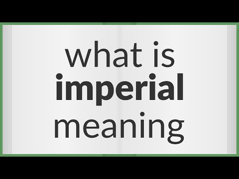 Imperial | meaning of Imperial