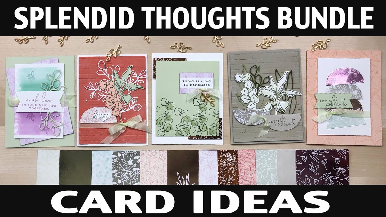 Stamping Jill - Splendid Thoughts Bundle Card Ideas