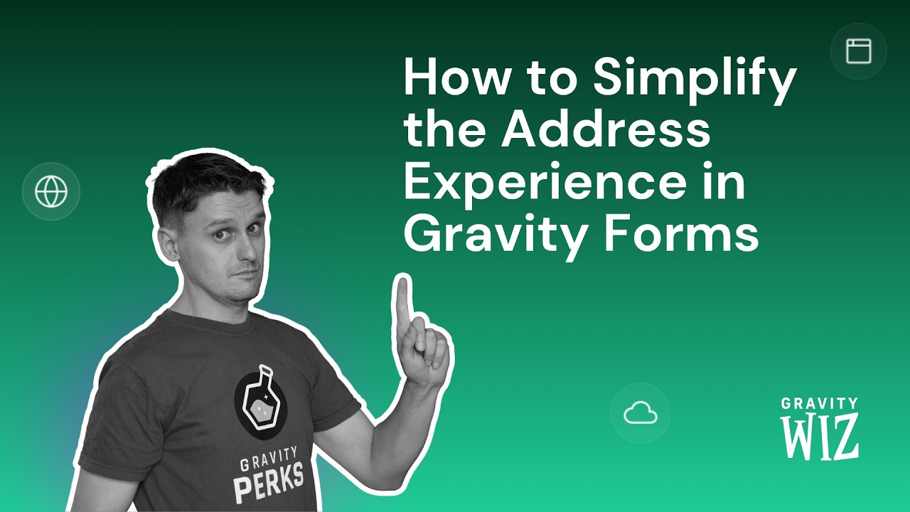 How to Simplify the Address Experience in Gravity Forms