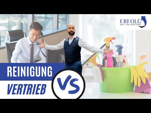 Vertrieb vs. Reinigung | Warum du den Fokus verlierst | Erfolg mit Reinigung