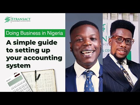 Doing Business in Nigeria: A simple guide to setting up your accounting system