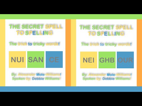 How To Spell Nuisance & Neighbour - The Secret Spell To Spelling