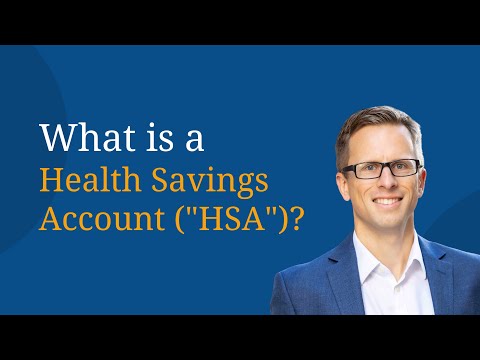 What is a Health Savings Account