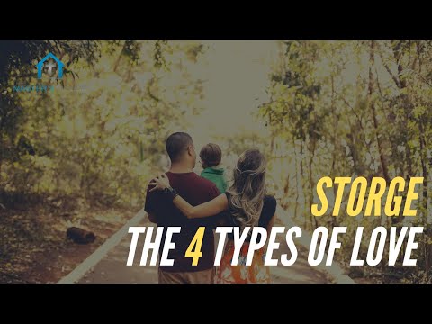 Storge - The 4 Types of Love