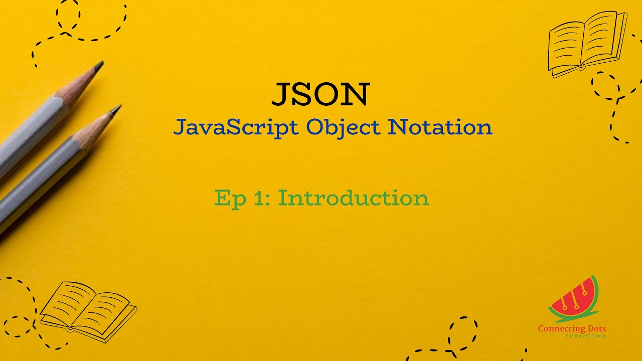 1. JSON Intro