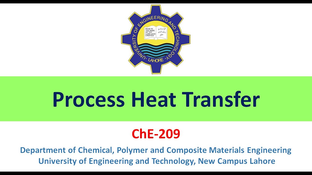 Process Heat Transfer - Lecture 5 - Part 1