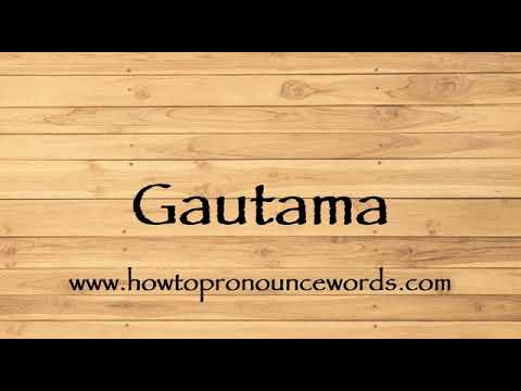 How To Pronounce Gautama ? How To say Gautama New Video