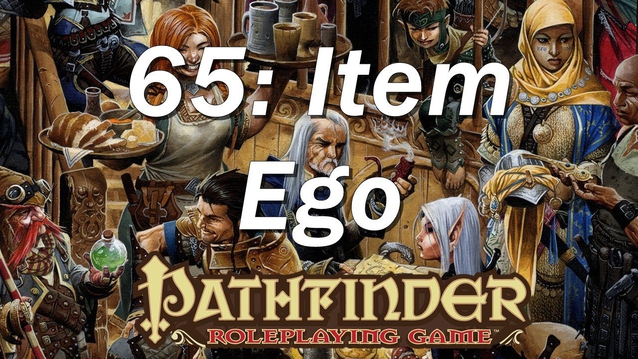 PATHFINDER Roleplaying Game, RPG Basic Rules ep 65 | Ego and Cursed Item Basics