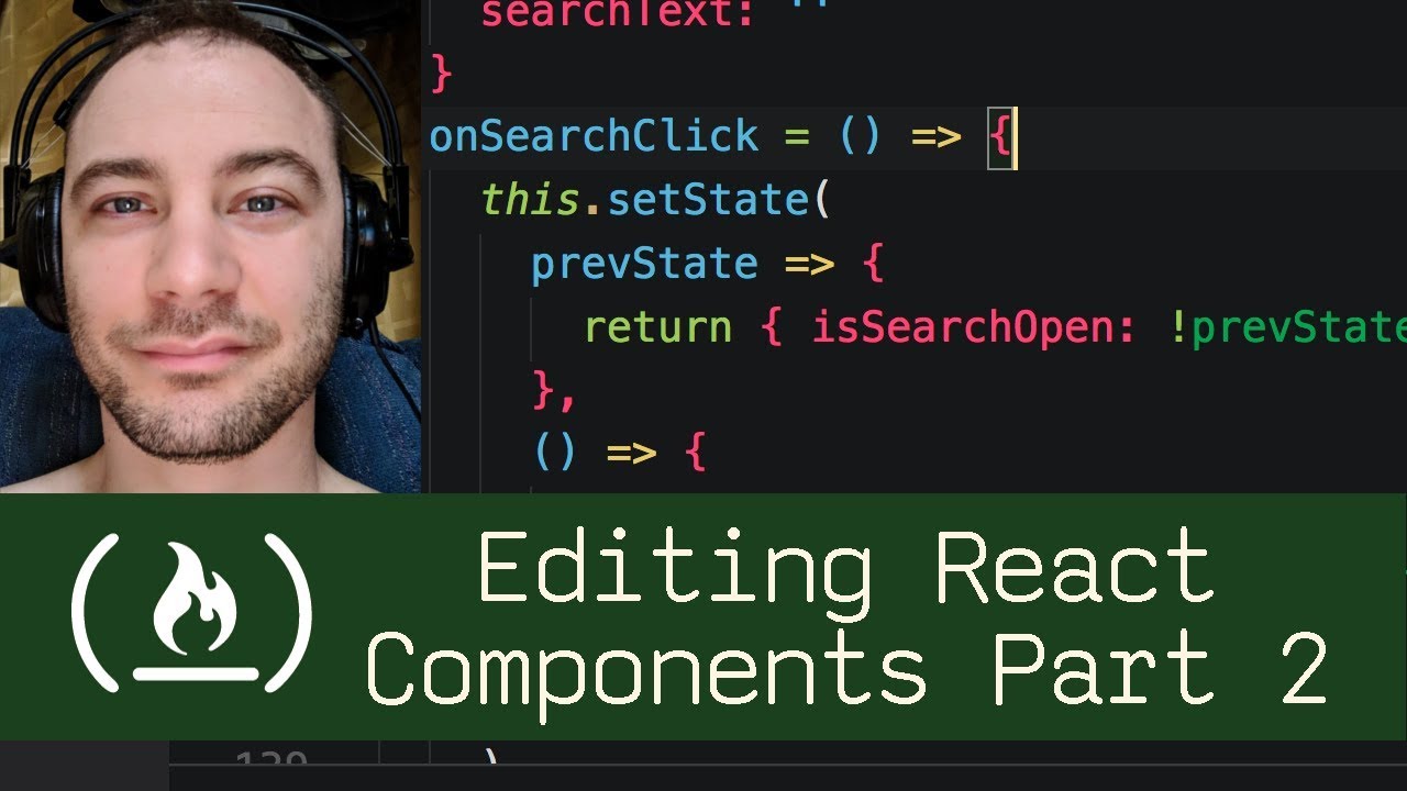 Editing React Components Part 2  (P5D78) - Live Coding with Jesse