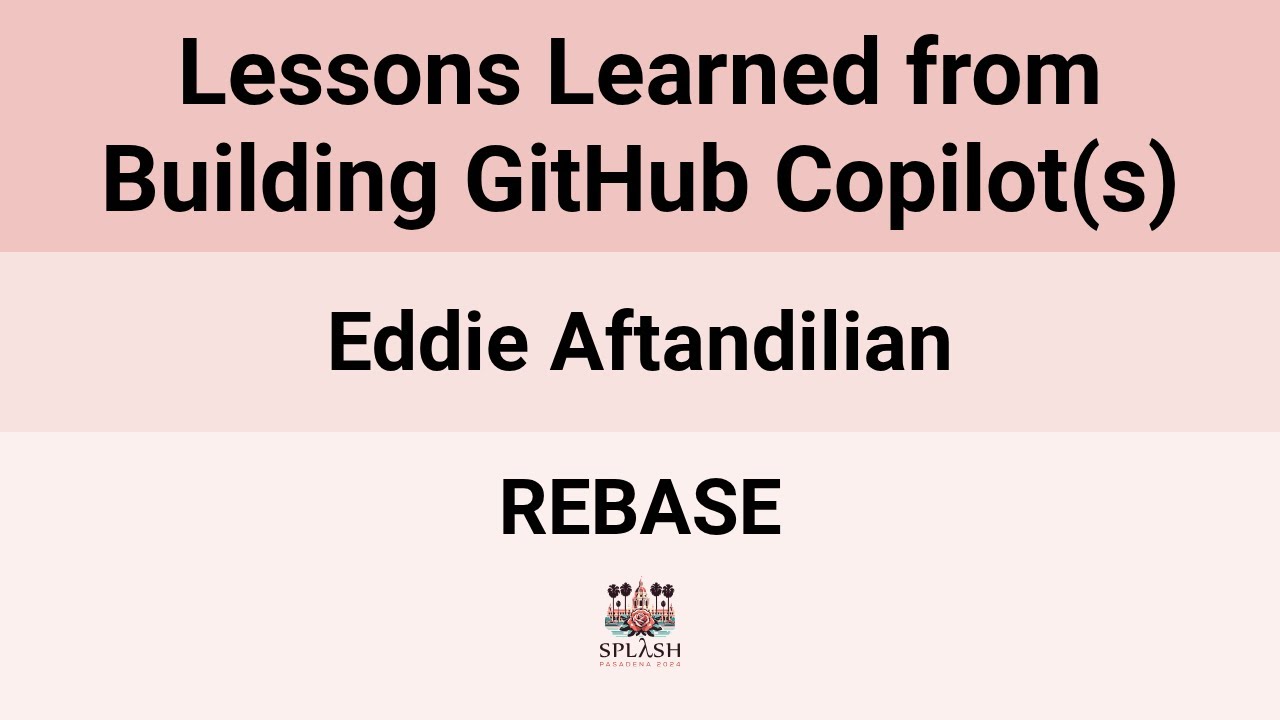 [REBASE24] Lessons Learned from Building GitHub Copilot(s)