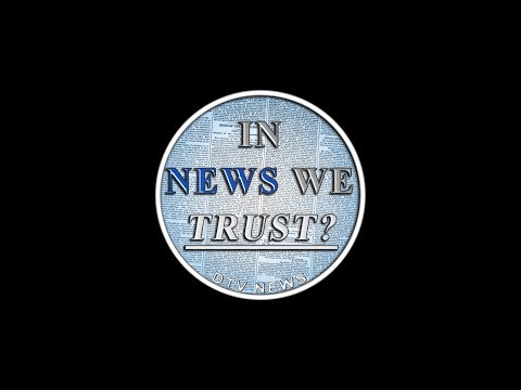 In News We Trust?