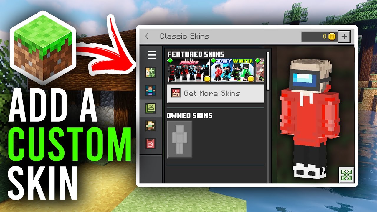 How To Add Your Custom Skin To Minecraft Bedrock - Full Guide