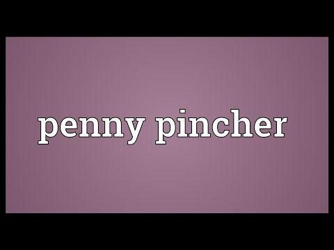 Penny pincher Meaning
