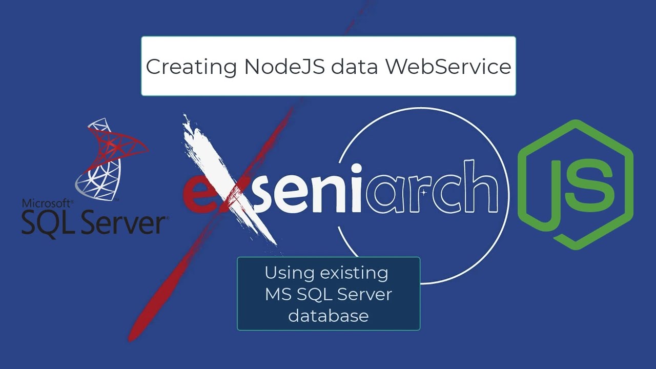 2- NodeJS WebService, MS SQL Model/Database & ORM - NodeJS RESTful API Sample