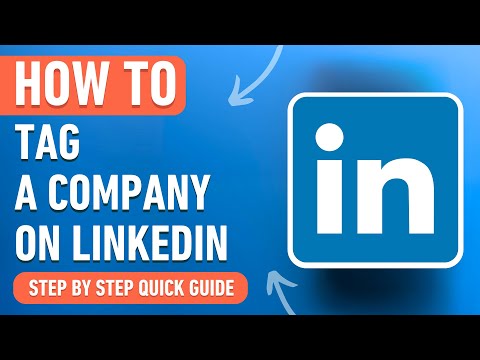 How to Tag a Company on LinkedIn Post (Easy Tutorial)