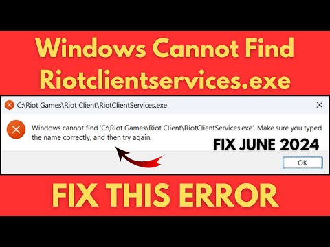 Fix: Windows Cannot Find C:RIOT Games/ Riot Client/riotclientservices.exe