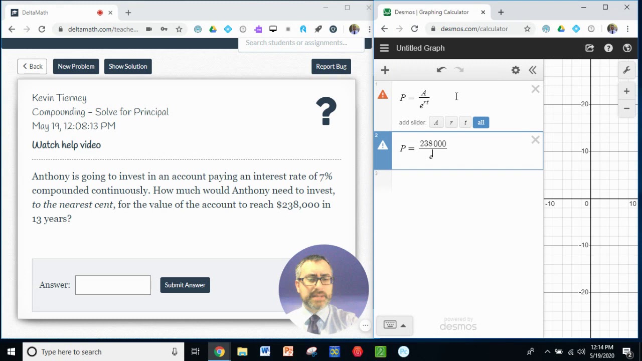 Continuously Compounding Interest:  Solve for P