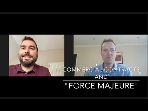 "Force Majeure" clauses in Contracts and COVID-19