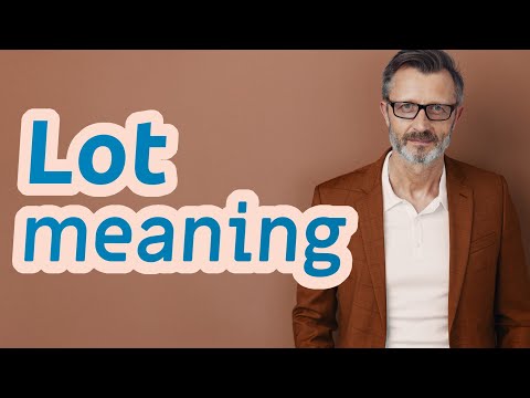 Lot | Meaning of lot