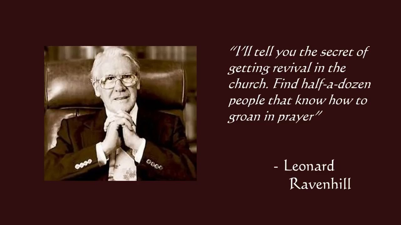 (Sermon Clip) Secret to Revival by Leonard Ravenhill