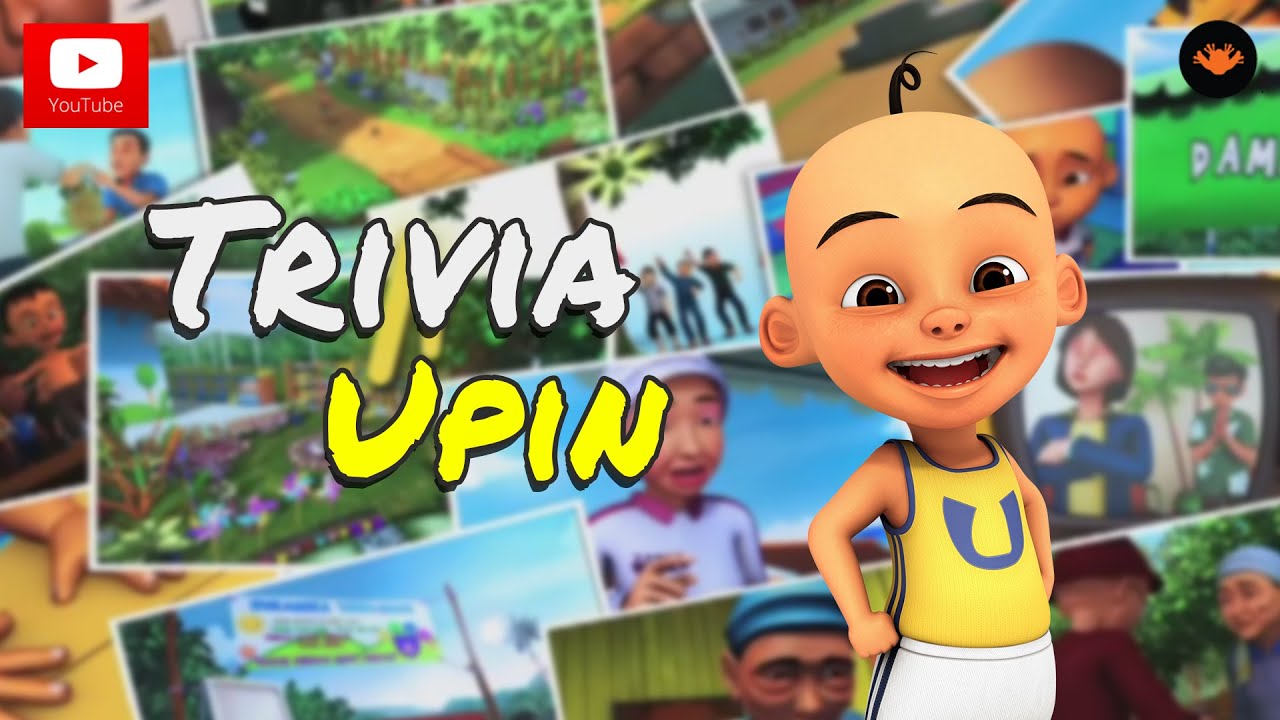 Trivia EP01 - Upin [HD]
