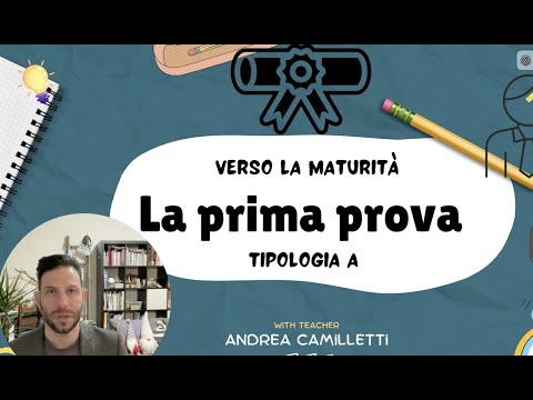 Verso l'esame di maturità: tipologia A