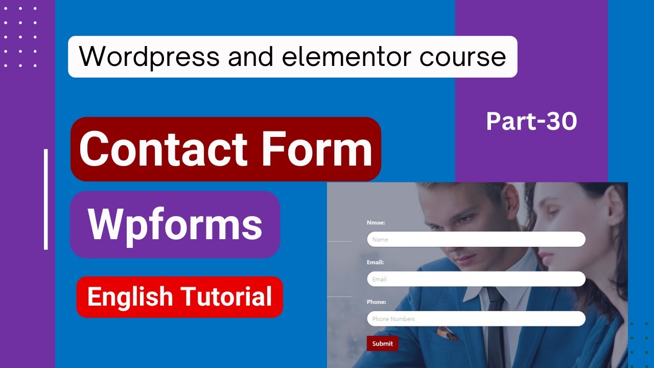 Part-30 | How to Create a Contact Form Using WordPress Free Plugin (WPForms Plugin) English Tutorial