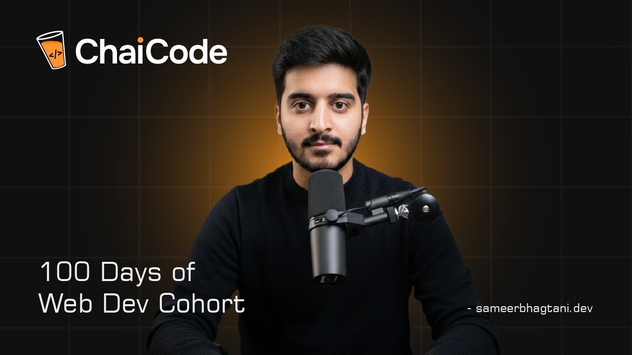 My First 100 Days in the ChaiCode Web Dev Cohort