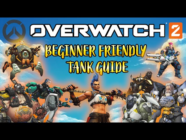 Overwatch 2: How to play tank