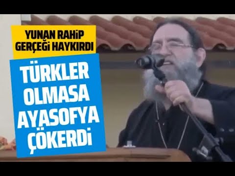 Yunan Rahip Papanikolaou Atina'nın Ezberini Yıktı: Türkler olmasaydı Ayasofya düşerdi!