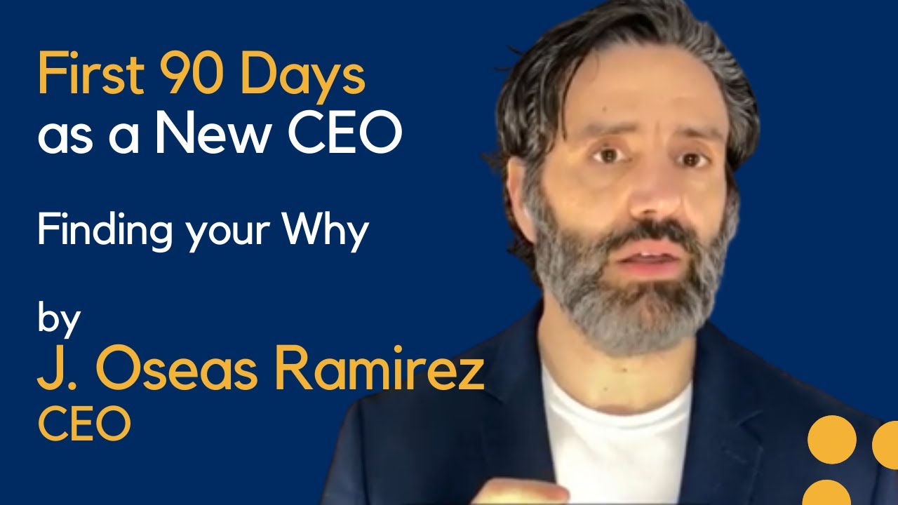 First 90 Days as a New CEO | Finding your WHY | Axialent - Conscious Business